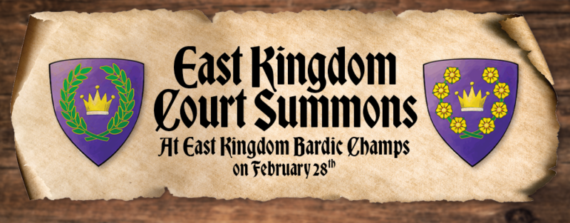 Court Summons: East Kingdom Bardic Champs – East Kingdom Gazette